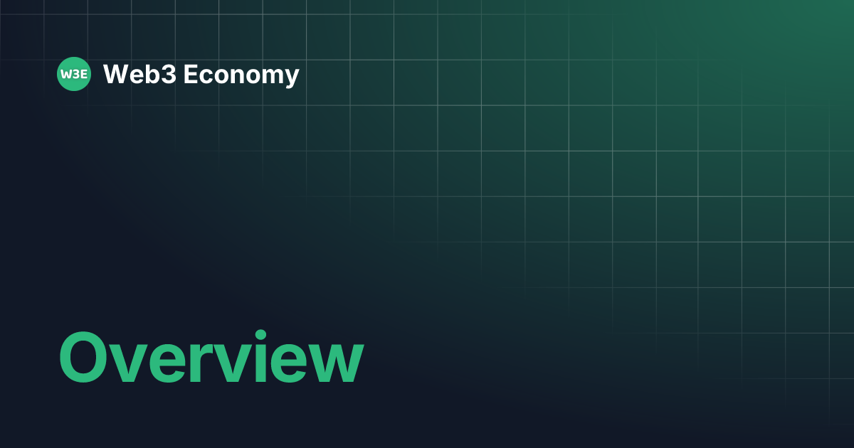 Overview | Web3 Economy